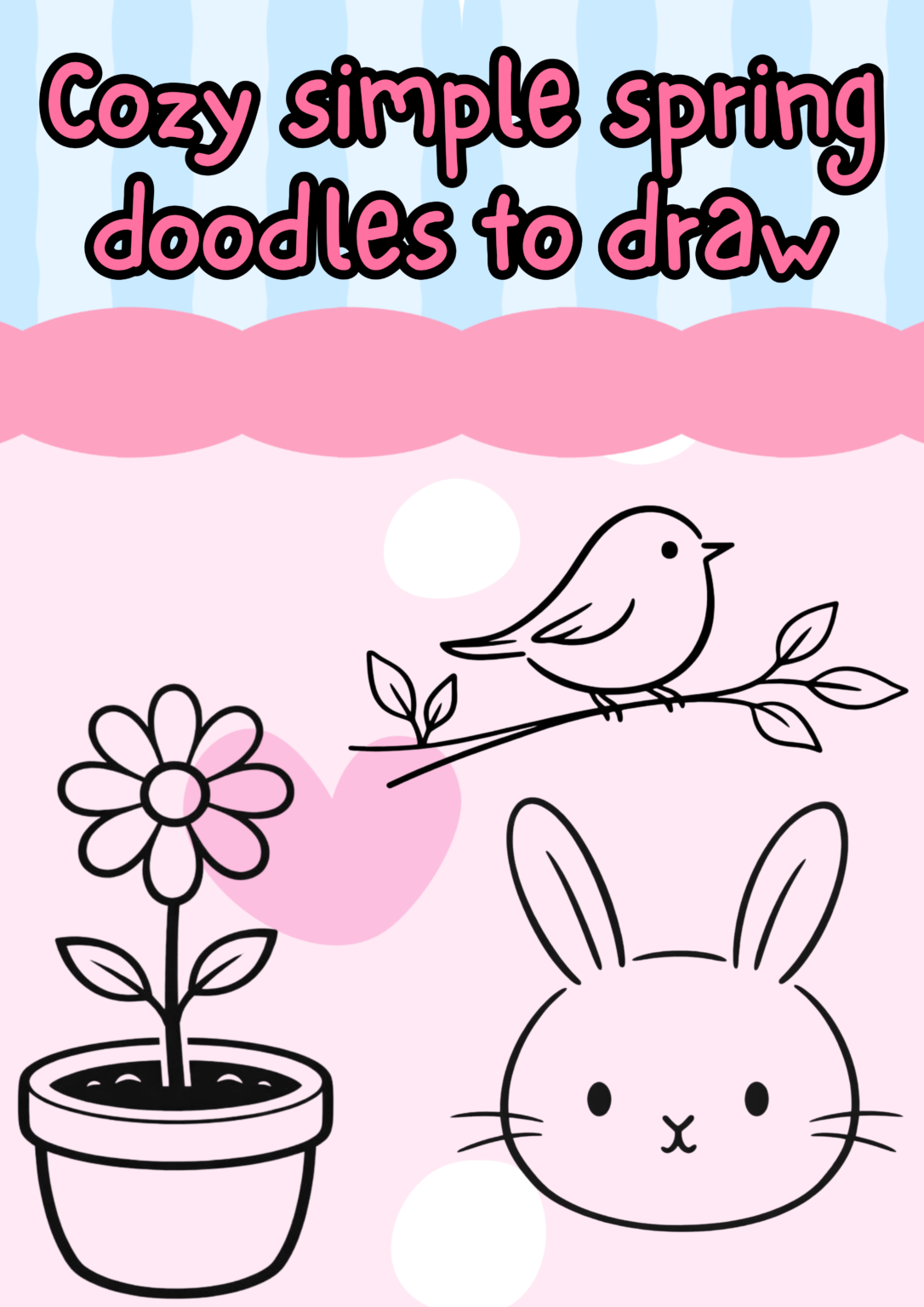 Cozy spring doodles: super easy drawings - Simply Cozy Collective